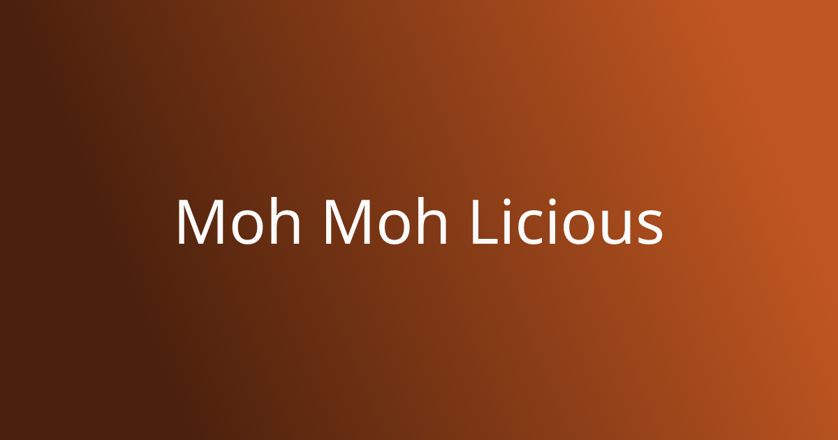 Order Authentic Indian Online | Moh Moh Licious - Pickup or Delivery ...